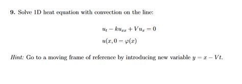 Solved 9 Solve 1d Heat Equation With Convection On The