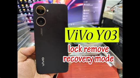 Y03 Recovery Mode Lock Remove Youtube