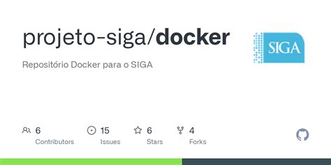GitHub projeto siga docker Repositório Docker para o SIGA