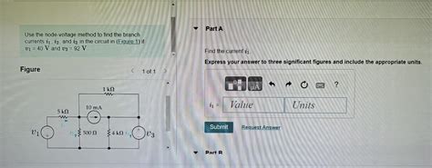 Solved Use The Node Voltage Method To Find The Branch Chegg