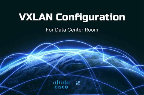 วิธีการทำ Vxlan บน Cisco Nexus Ablenet