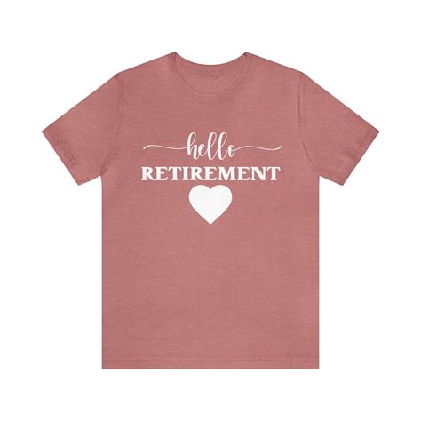 Hello Retirement T Shirt Retirement Shirt Retirement Ts For Women
