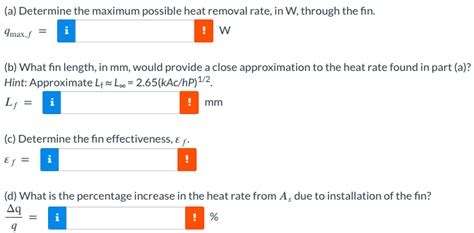 Solved A Determine The Maximum Possible Heat Removal Rate Chegg Com