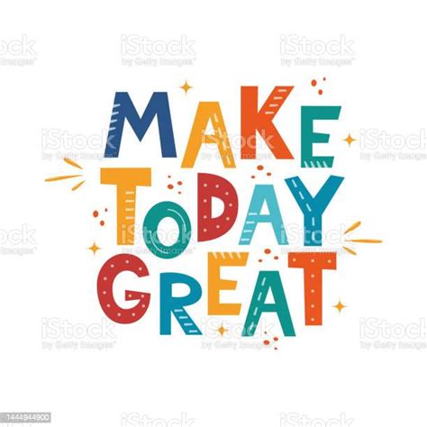 오늘을 멋지게 만드세요 포스터 로고 인사말 카드 배너 직물 어린이 방 장식을 위한 귀여운 만화 인쇄를 위한 손으로 그린 동기 부여 문구 벡터 그림입니다 귀여운에 대한 스톡