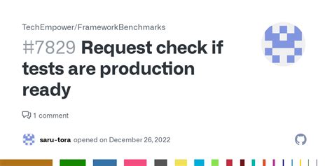Request Check If Tests Are Production Ready Issue Techempower Frameworkbenchmarks Github