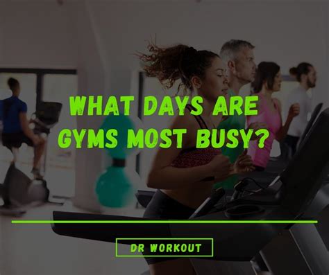 When Is The Gym Least And Most Busy Peak Gym Hours Dr Workout