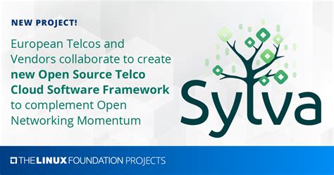 Linux Foundation Europe Announces Project Sylva To Create Open Source Telco Cloud Software