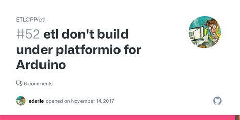 etl don t build under platformio for arduino · issue 52 · etlcpp etl · github