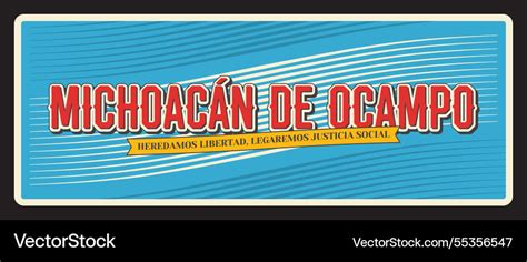 Michoacan De Ocampo Mexican State Tin Sign Vector Image