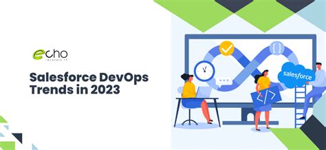 Salesforce Devops Trends To Watch Out For In 2023