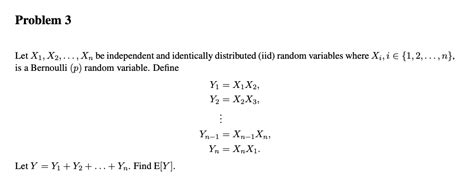 solved problem 3 let x1 x2 xn be independent and
