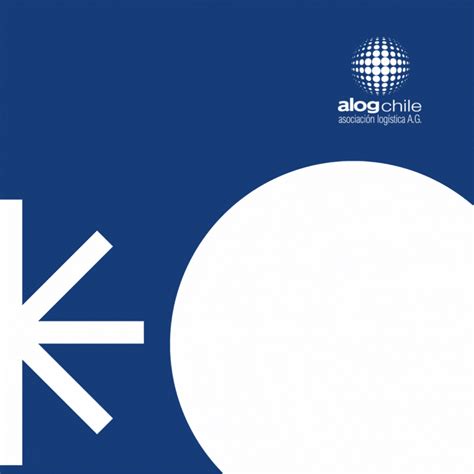 Asociación Logística De Chile A G En Linkedin Alog
