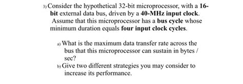 3 Consider The Hypothetical 32 Bit Microprocessor