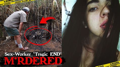 Sex Worker Murdered After Trying To Quit The Industry The Tragic
