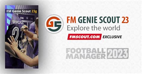Fm Genie Scout For Fm23 Is Confirmed Fm Scout