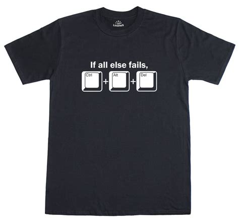If All Else Fails Ctrl Alt Delete Funny Gamer Computer Mens Loose Fit T Shirt Etsy T Shirt