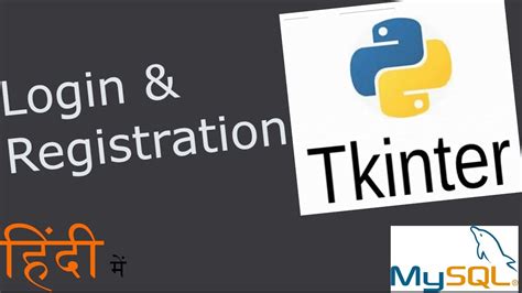 Login And Registration With Tkinter Python In Hindi Login System With Tkinter Part 2 Youtube