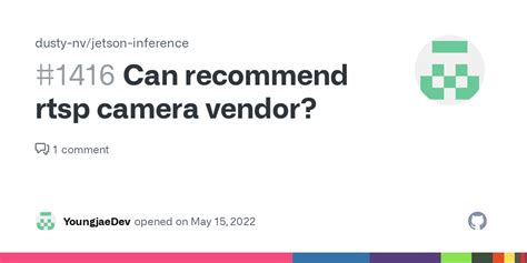 Can Recommend Rtsp Camera Vendor · Issue 1416 · Dusty Nvjetson