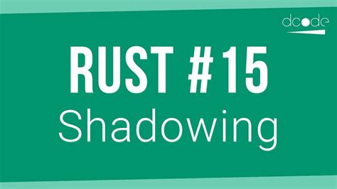 Rust Programming Tutorial 15 Shadowing Youtube