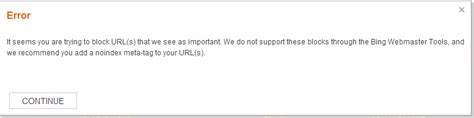 Bing Webmaster Tools Prevents Blocking Of Important Urls