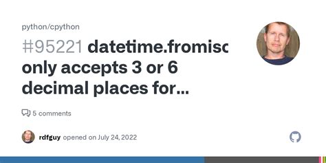 Datetimefromisoformat Only Accepts 3 Or 6 Decimal Places For