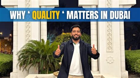Mohammed Zohaib On Linkedin Why ‘ Quality ‘ Matters In Dubai