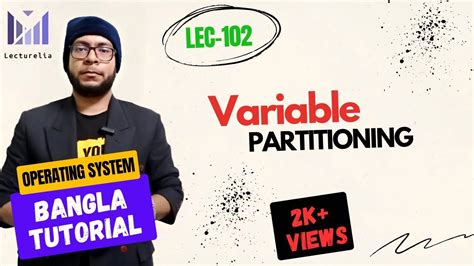 Part 56 Variable Partitioning Dynamic Partitioning Part1