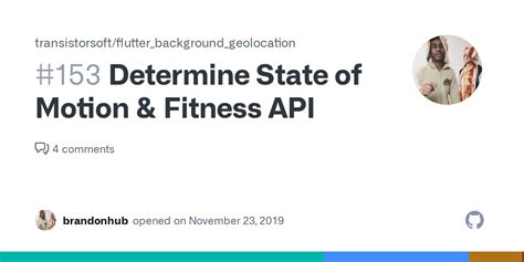 determine state of motion and fitness api · issue 153 · transistorsoft flutter background