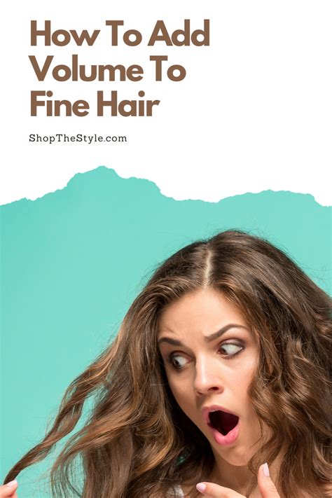 How To Add Volume To Fine Hair Shop The Style