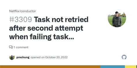 Task Not Retried After Second Attempt When Failing Task Through Event Queue · Issue 3309