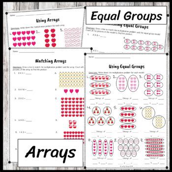 Arrays And Equal Groups Multiplication Worksheets Valentine S Day Theme