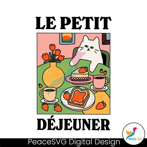 Cute Le Petit Dejeuner French Cafe Cat Svg Instant Download Peace Svg