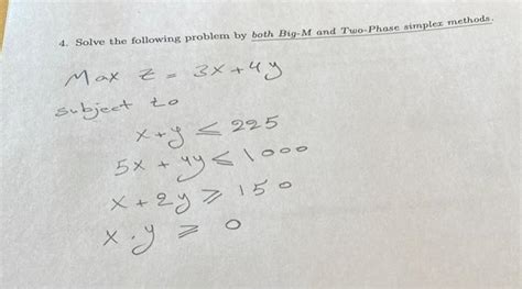 solved 4 solve the following problem by both big m and