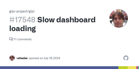 Slow Dashboard Loading · Issue 17548 · Glpi Projectglpi · Github