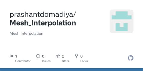 Github Prashantdomadiyameshinterpolation Mesh Interpolation