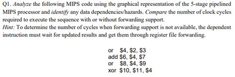 Solved Q1 Analyze The Following Mips Code Using The