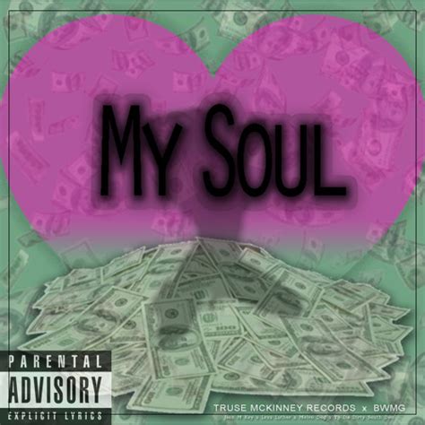My Soul Feat Json M Key X Lexx Luthor X Melvo Dog X Tp Dirty South Don