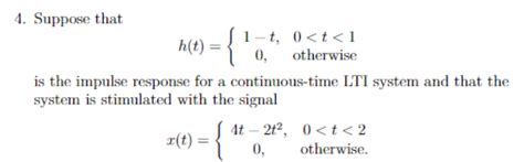 Solved Calculate The Output Y T Of The System In Response Chegg