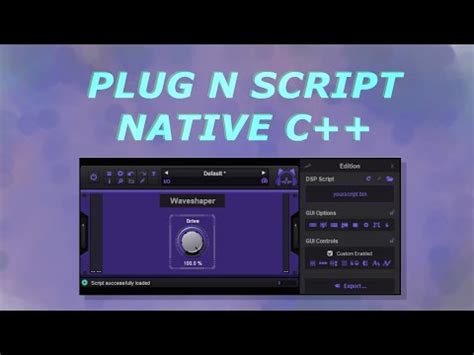 Plug N Script Native C Tutorial