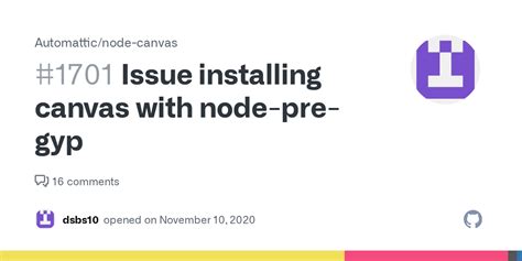 Issue Installing Canvas With Node Pre Gyp · Issue 1701 · Automattic