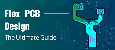 Flex Pcb Design Desiging Flexible Circuits Expert With Complete Design Guide