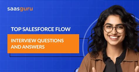 Top Salesforce Flow Interview Questions And Answers Updated For 2024