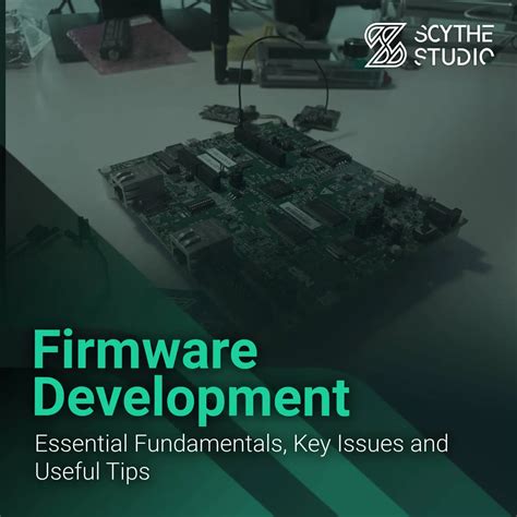 Key Firmware Development Concepts For Embedded Systems Scythe Studio
