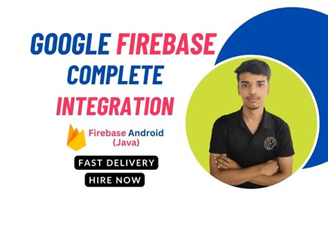 Custom Firebase Integration Solutions For Your Android Projects Upwork