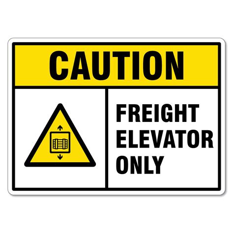 Freight Elevator Only Sign The Signmaker