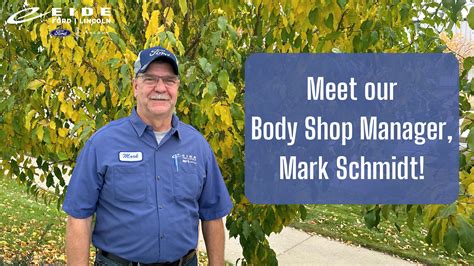 Meet Our Body Shop Manager Mark Schmidt Eide Ford Lincoln Blog