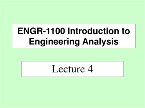 Ppt Engr 1100 Introduction To Engineering Analysis Powerpoint