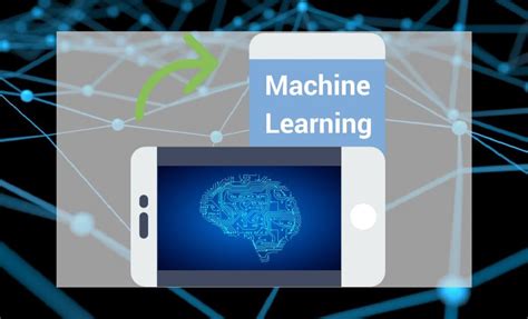Use Of Machine Learning Technology In Mobile Apps
