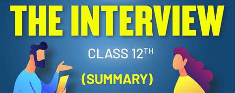 The Interview Summary Class 12 English Tpoint Tech
