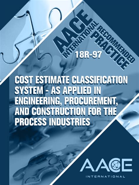 18r 97 Cost Estimate Classifcation System As Applied In Epc For The Process Industries Pdf